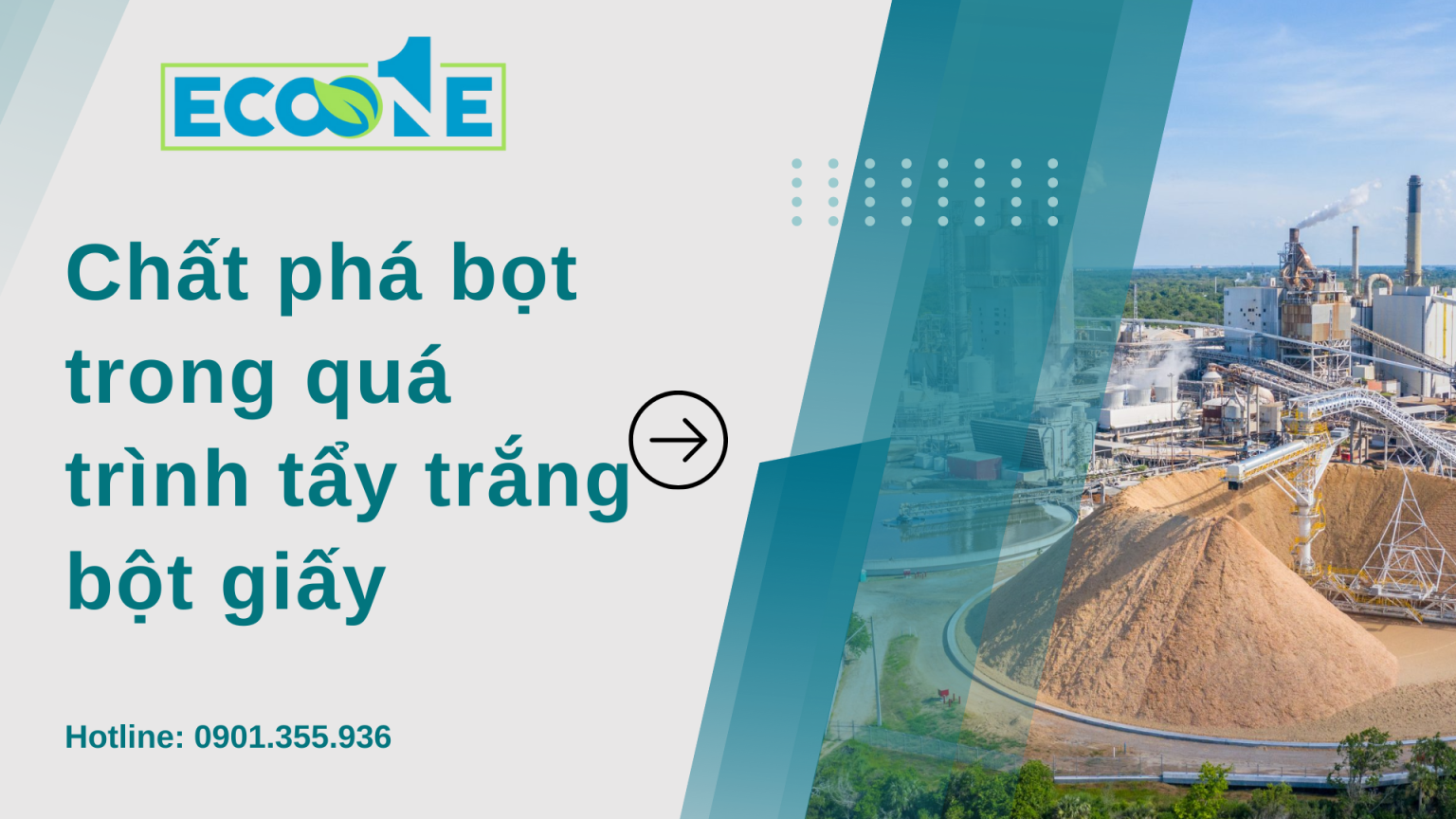 Chất phá bọt trong quá trình tẩy trắng bột giấy